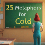 25 Metaphors for Cold