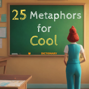 25 Metaphors for Cool