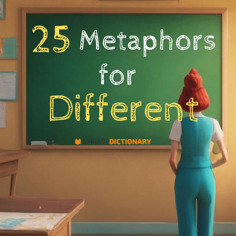 25 Metaphors for Different