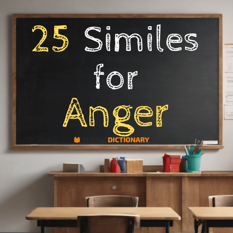 25 Similes for Anger