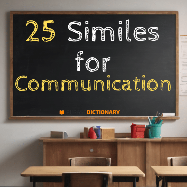 25 Similes for Communication