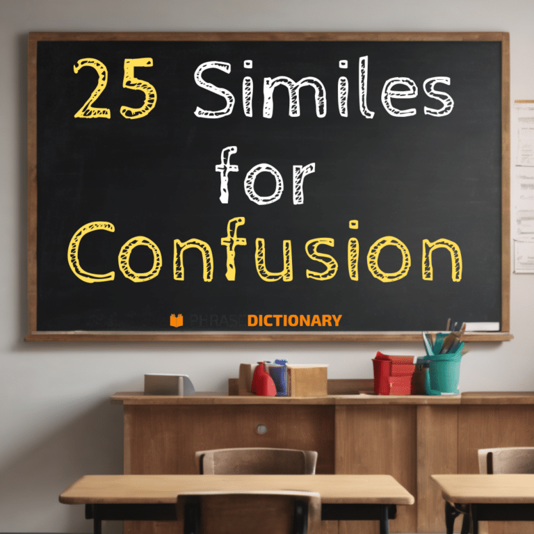 25 Similes for Confusion