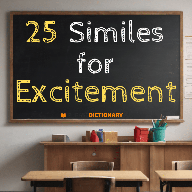 25 Similes for Excitement