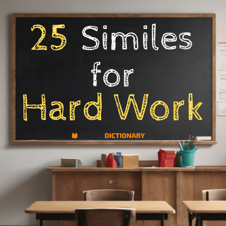 25 Similes for Hard Work