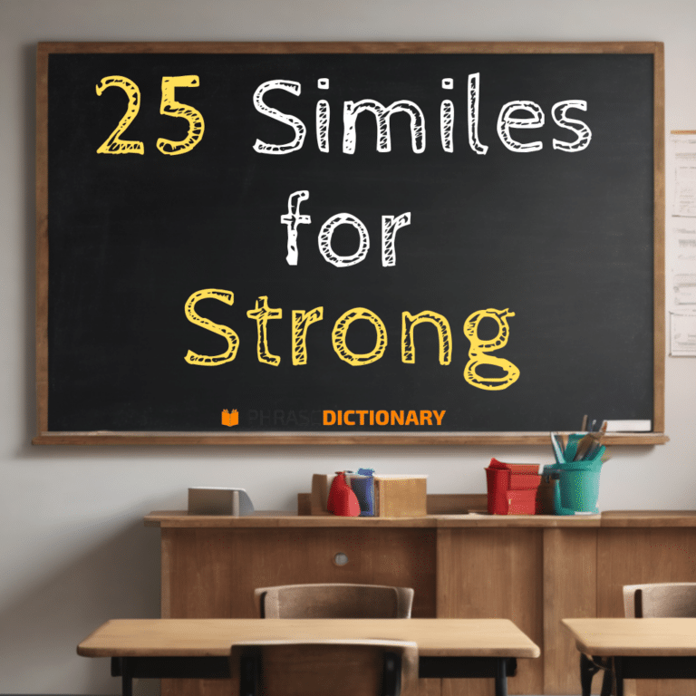 25 Similes for Strong