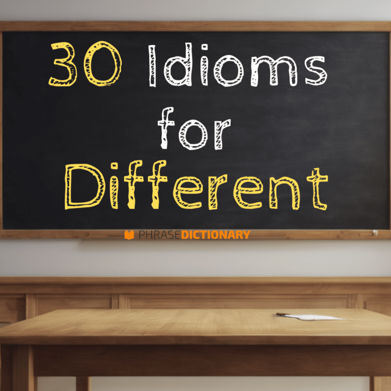 30 Idioms for Different