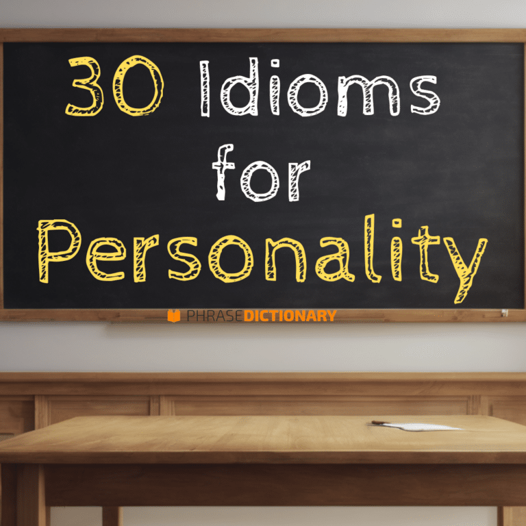 30 Idioms for Personality