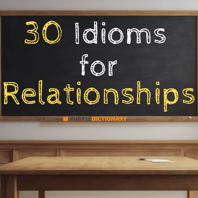 30 Idioms for Relationships